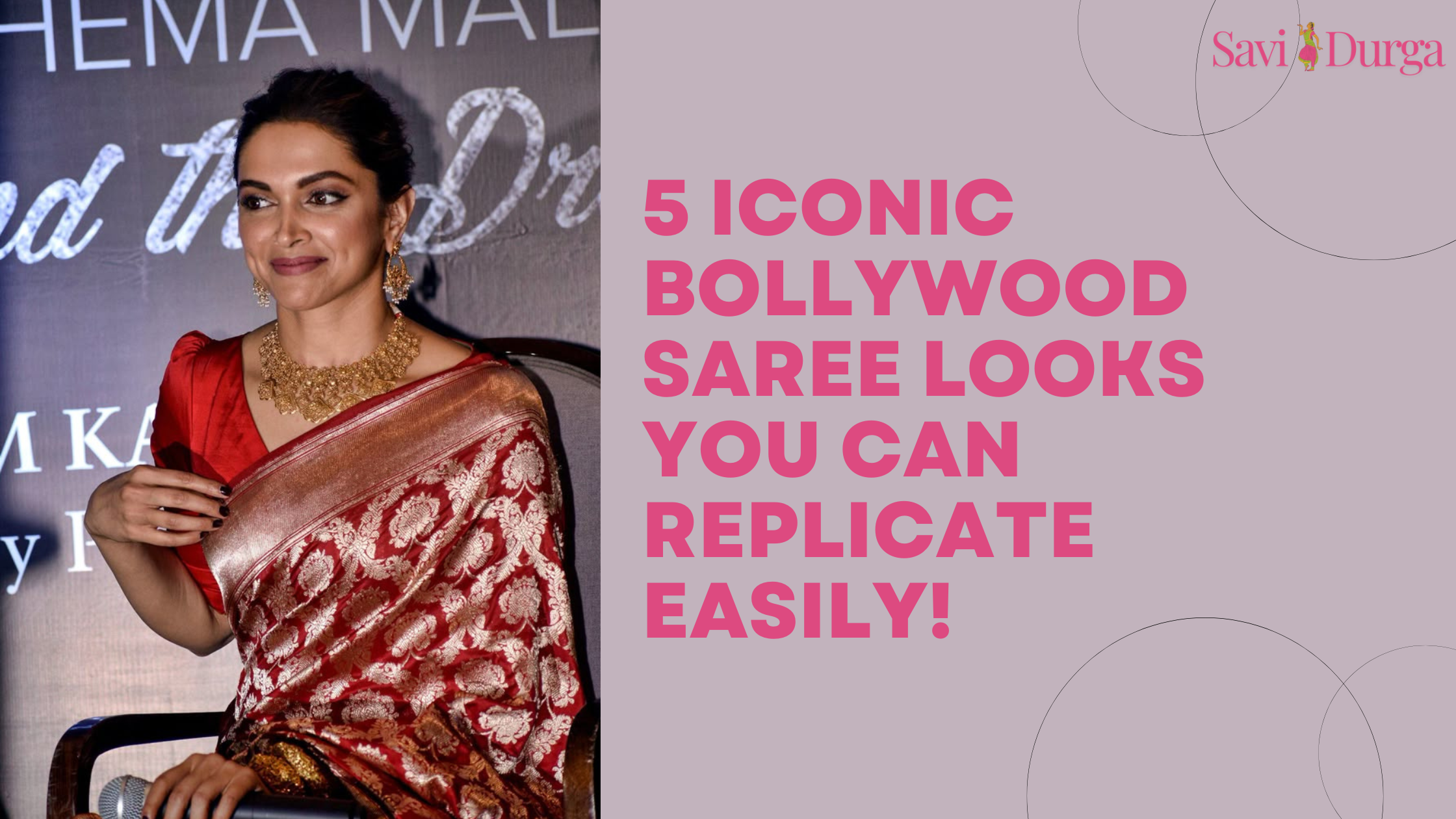 5 Iconic Bollywood Saree Looks You Can Replicate Easily! – SaviDurga